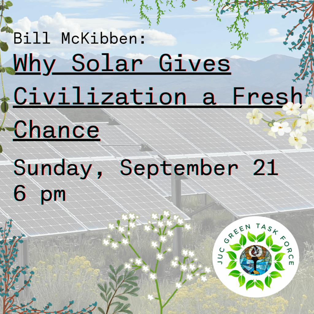 Bill McKibben: Why Solar Gives Civilization a Fresh Chance - Jefferson ...